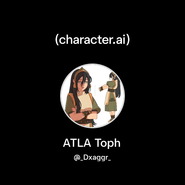 Chat with ATLA Toph | character.ai | AI Chat, Reimagined–Your Words ...