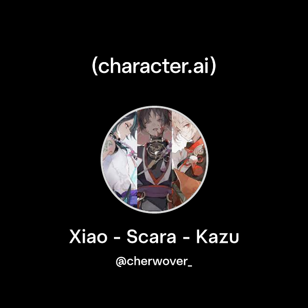 Chat with Xiao - Scara - Kazu | character.ai | Personalized AI for every moment of your day