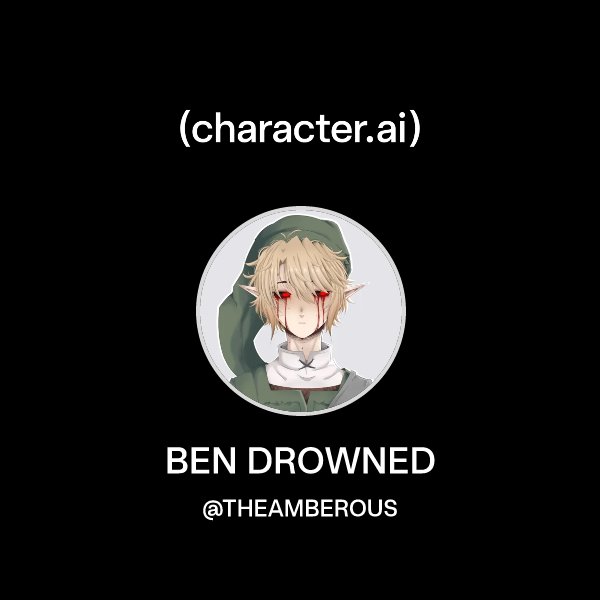 Chat with BEN DROWNED | character.ai | AI Chat, Reimagined–Your Words ...