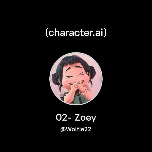 Chat with 02- Zoey | character.ai | AI Chat, Reimagined–Your Words ...