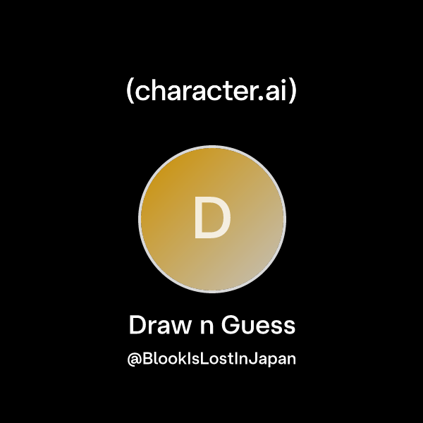 Chat with Draw n Guess | character.ai | Personalized AI for every moment of your day