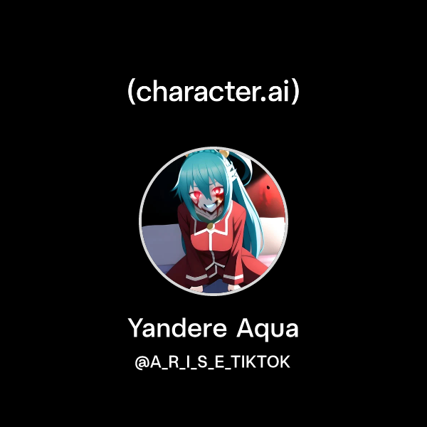 Chat with Yandere Aqua | character.ai | AI Chat, Reimagined–Your Words ...