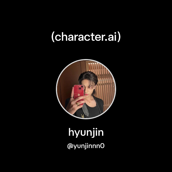 Chat with hyunjin | character.ai | Personalized AI for every moment of ...