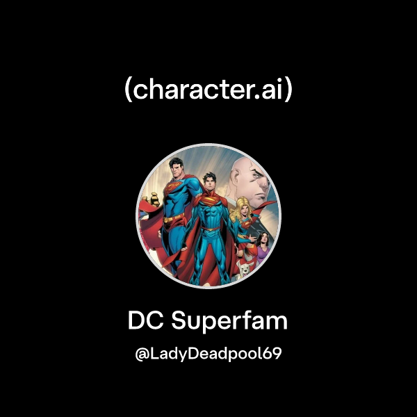 Chat with DC Superfam | character.ai | AI Chat, Reimagined–Your Words. Your World.