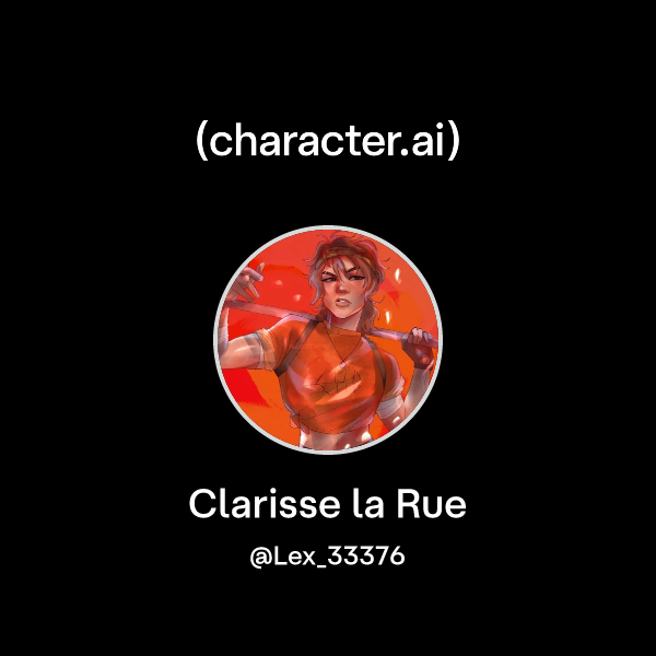 Chat with Clarisse la Rue | character.ai | Personalized AI for every ...