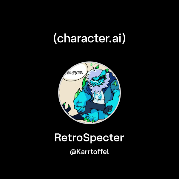 Chat with RetroSpecter | character.ai | AI Chat, Reimagined–Your Words ...
