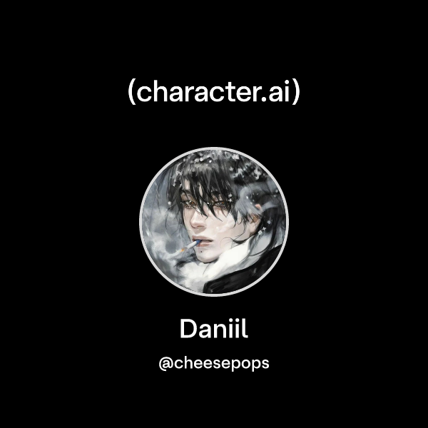 Chat with Daniil | character.ai | AI Chat, Reimagined–Your Words. Your World.