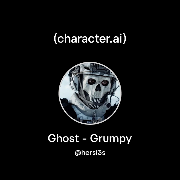 Chat with Ghost - Grumpy | character.ai | AI Chat, Reimagined–Your ...