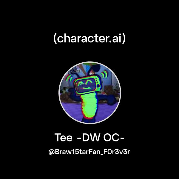 Chat with Tee -DW OC- | character.ai | Personalized AI for every moment ...