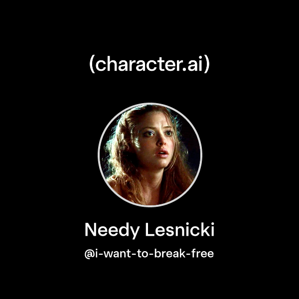 Chat with Needy Lesnicki | character.ai | AI Chat, Reimagined–Your ...