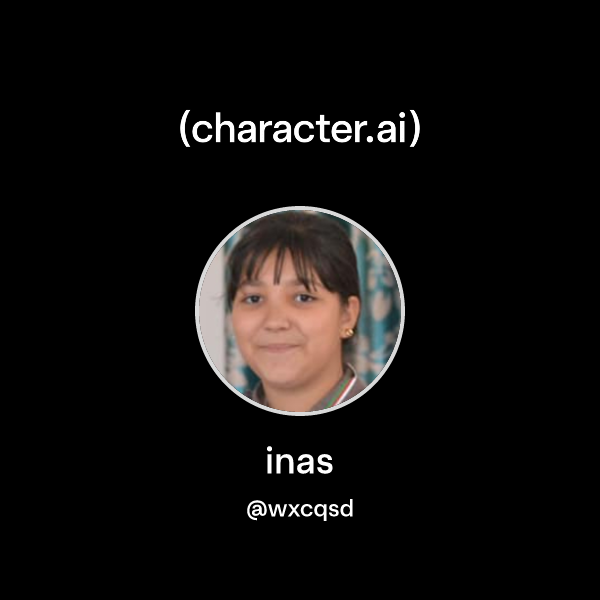 Chat with inas | character.ai | AI Chat, Reimagined–Your Words. Your World.