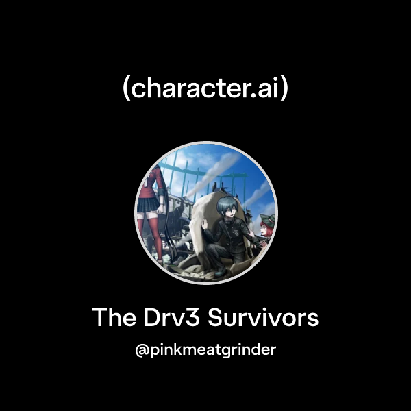 Chat with The Drv3 Survivors | character.ai | AI Chat, Reimagined–Your ...