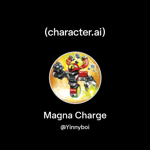 Chat with Magna Charge | character.ai | Personalized AI for every ...