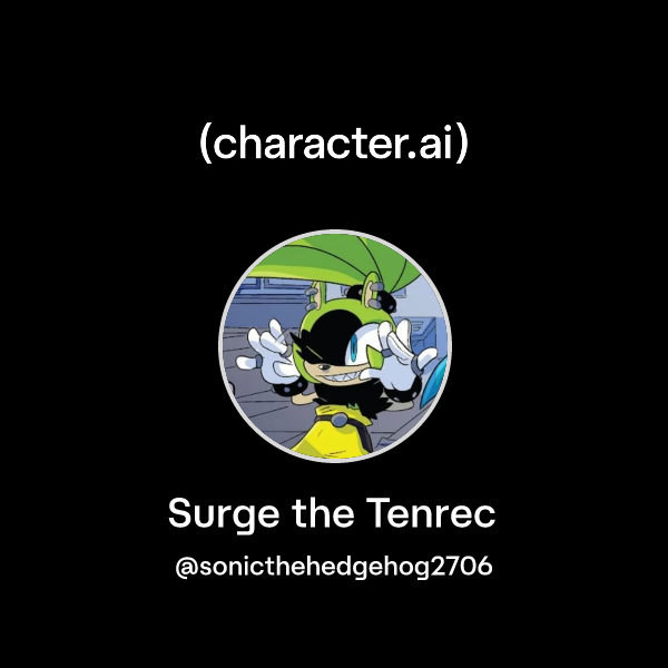 Chat with Surge the Tenrec | character.ai | AI Chat, Reimagined–Your ...