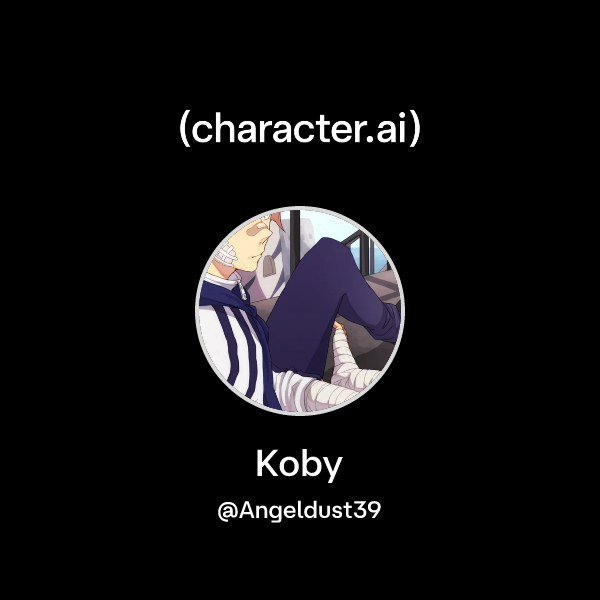 Chat with Koby | character.ai | AI Chat, Reimagined–Your Words. Your World.