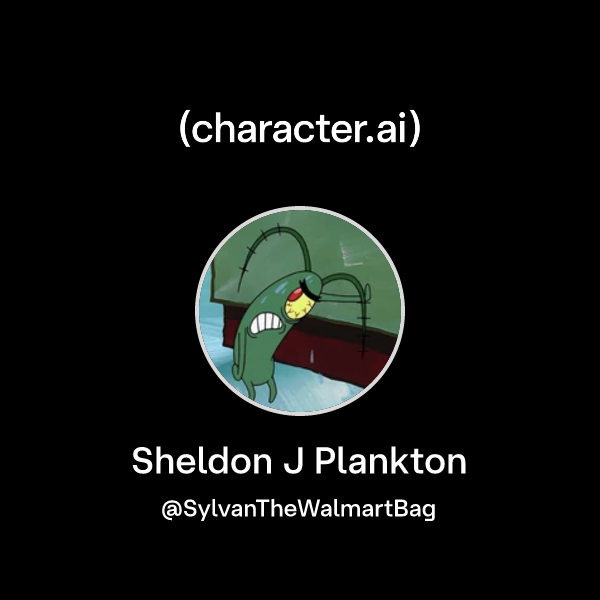 Chat with Sheldon J Plankton | character.ai | AI Chat, Reimagined–Your Words. Your World.