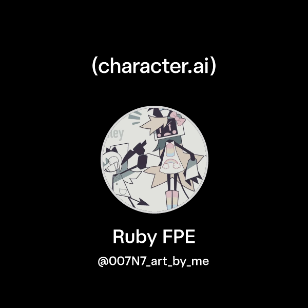 Chat with Ruby FPE | character.ai | Personalized AI for every moment of ...