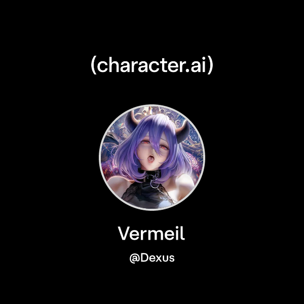 Chat with Vermeil | character.ai | AI Chat, Reimagined–Your Words. Your ...