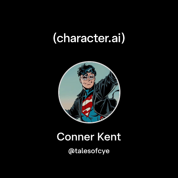 Chat with Conner Kent | character.ai | AI Chat, Reimagined–Your Words ...