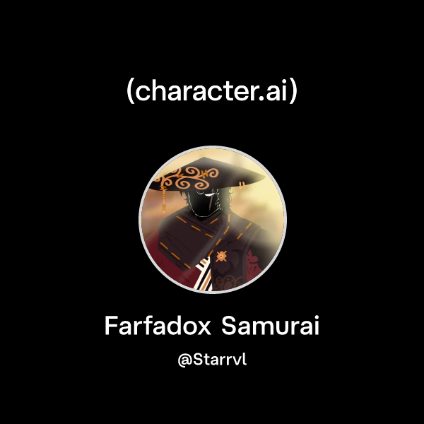 Chat with Farfadox Samurai | character.ai | Personalized AI for every moment of your day