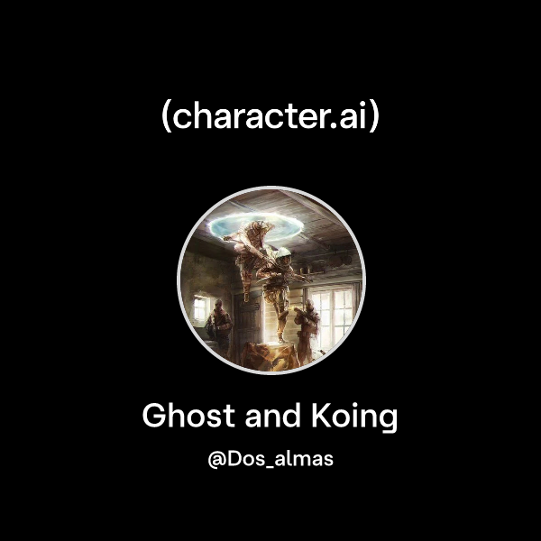 Chat with Ghost and Koing | character.ai | AI Chat, Reimagined–Your ...
