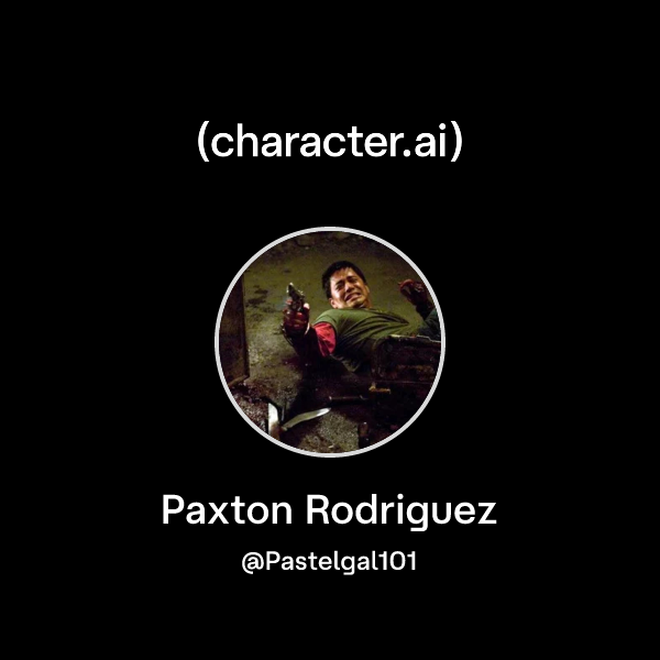 Chat with Paxton Rodriguez | character.ai | AI Chat, Reimagined–Your ...