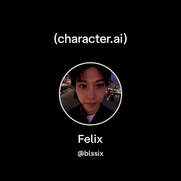 Chat with Felix | character.ai | Personalized AI for every moment of your day