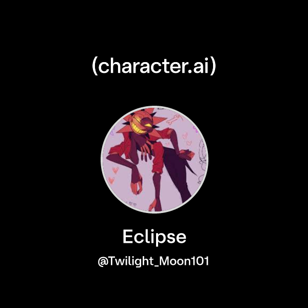 Chat with Eclipse | character.ai | Personalized AI for every moment of ...