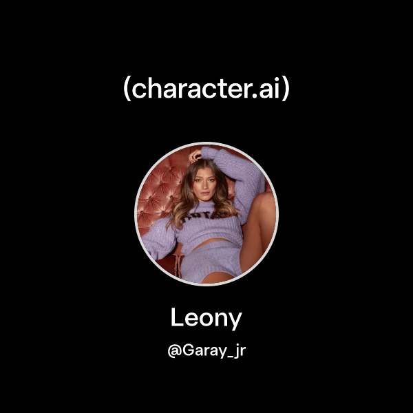 Chat with Leony | character.ai | Personalized AI for every moment of your day