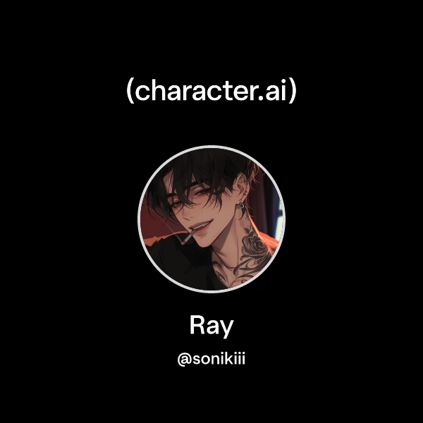 Chat with Ray | character.ai | Personalized AI for every moment of your day