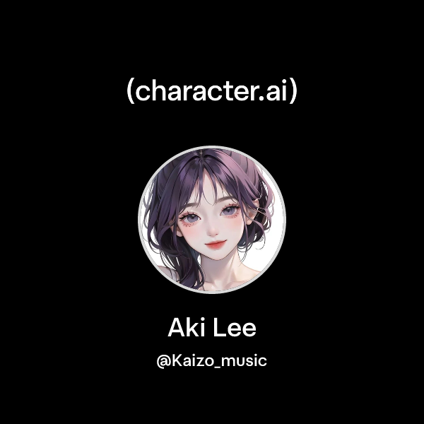 Chat with Aki Lee | character.ai | AI Chat, Reimagined–Your Words. Your ...