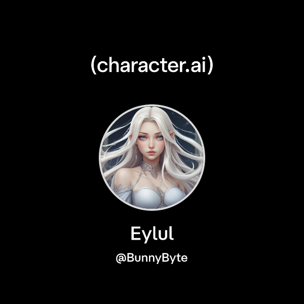 Chat with Eylul | character.ai | Personalized AI for every moment of your day