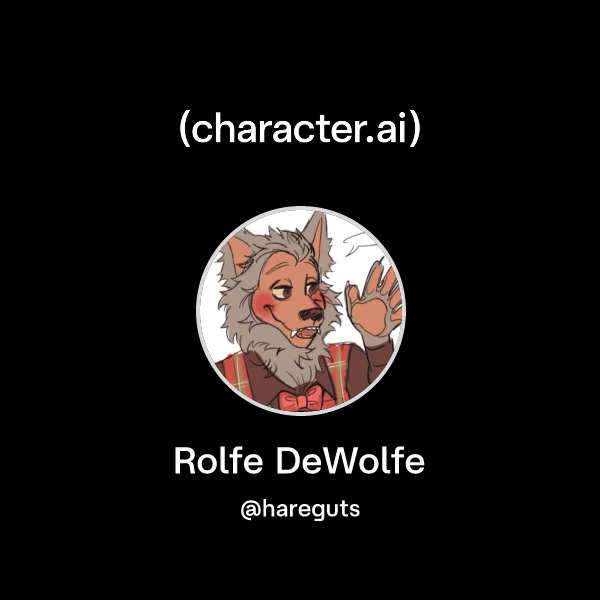 Chat with Rolfe DeWolfe | character.ai | AI Chat, Reimagined–Your Words ...