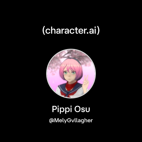 Chat with Pippi Osu | character.ai | Personalized AI for every moment ...