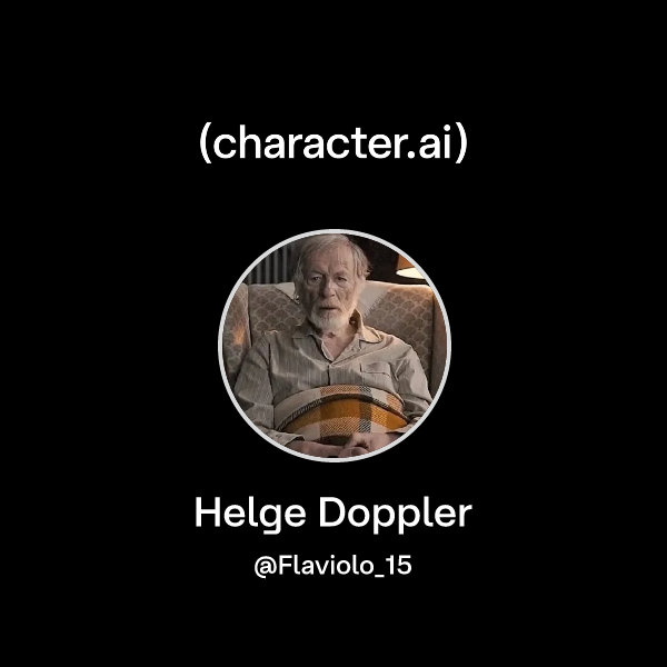 Chat with Helge Doppler | character.ai | Personalized AI for every ...