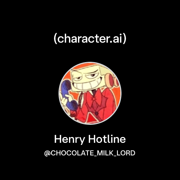 Chat with Henry Hotline | character.ai | AI Chat, Reimagined–Your Words ...