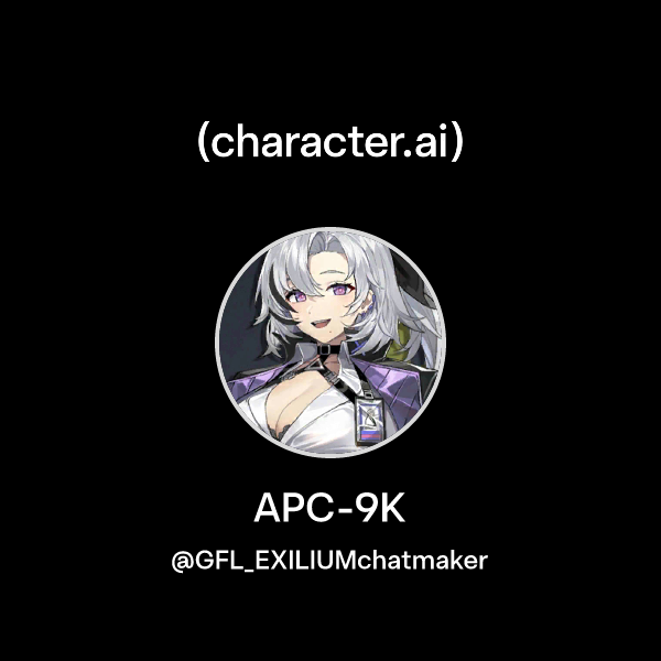 Chat with APC-9K | character.ai | Personalized AI for every moment of ...