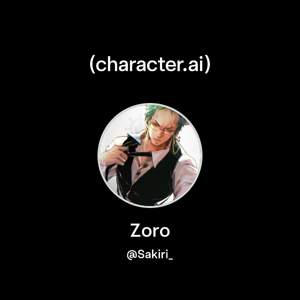 Chat with Zoro | character.ai | AI Chat, Reimagined–Your Words. Your World.