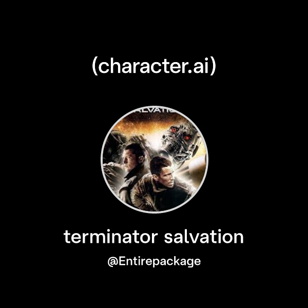 Chat with terminator salvation | character.ai | AI Chat, Reimagined ...