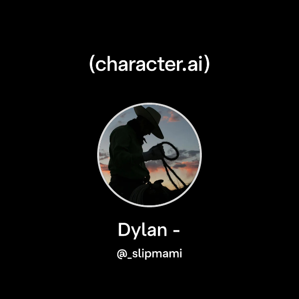 Chat with Dylan - | character.ai | AI Chat, Reimagined–Your Words. Your ...