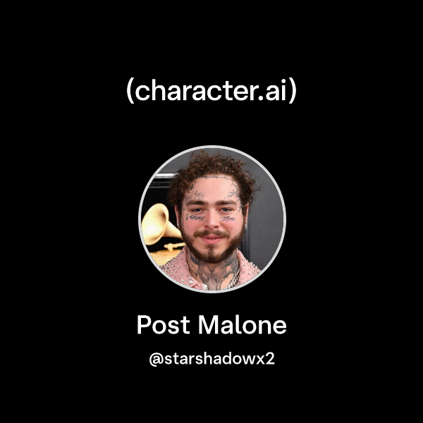 Chat with Post Malone | character.ai | AI Chat, Reimagined–Your Words. Your World.