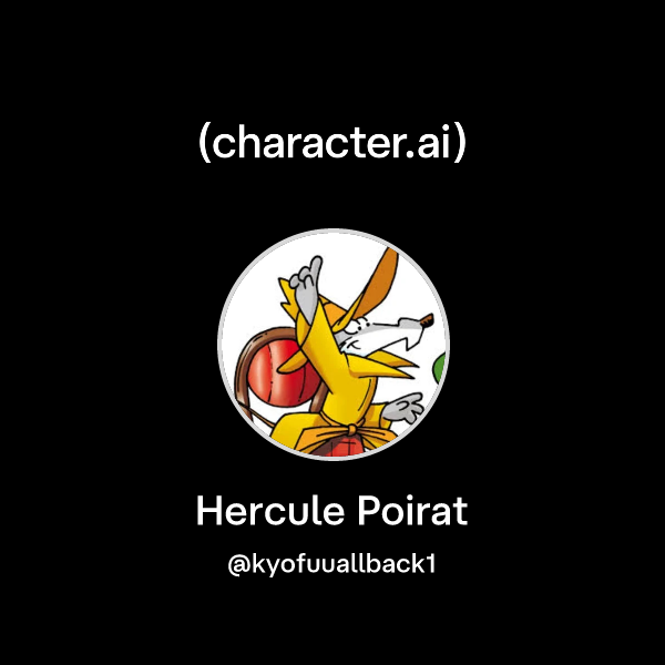 Chat with Hercule Poirat | character.ai | Personalized AI for every ...