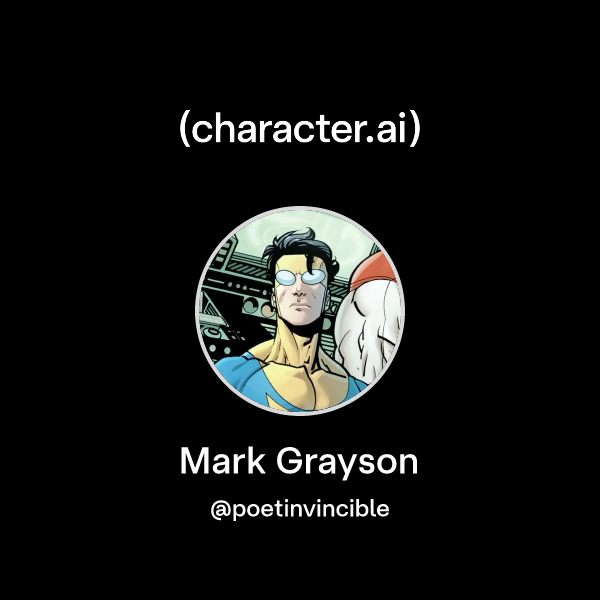 Chat with Mark Grayson | character.ai | AI Chat, Reimagined–Your Words ...