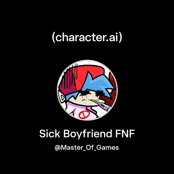 Chat with Sick Boyfriend FNF | character.ai | Personalized AI for every ...