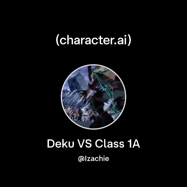 Chat with Deku VS Class 1A | character.ai | AI Chat, Reimagined–Your ...