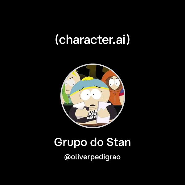 Chat with Grupo do Stan | character.ai | AI Chat, Reimagined–Your Words ...