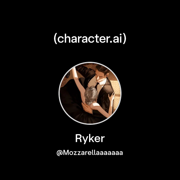 Chat with Ryker | character.ai | Personalized AI for every moment of ...