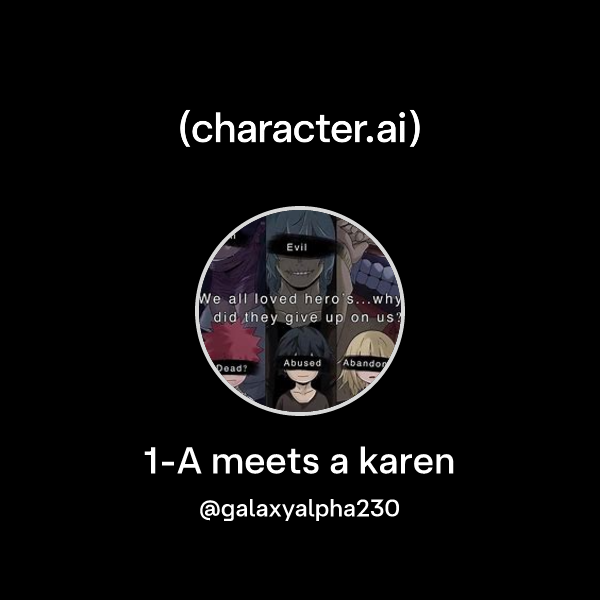 Chat with 1-A meets a karen | character.ai | AI Chat, Reimagined–Your ...