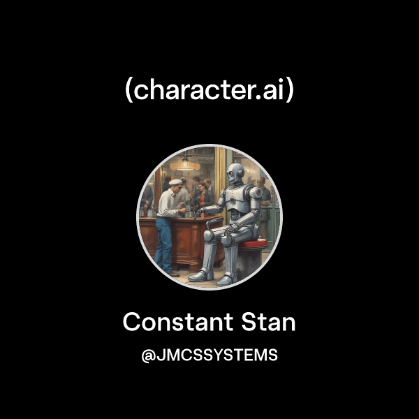 Chat with Constant Stan | character.ai | Personalized AI for every ...