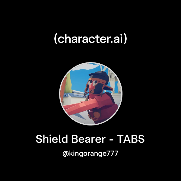 Chat with Shield Bearer - TABS | character.ai | AI Chat, Reimagined ...